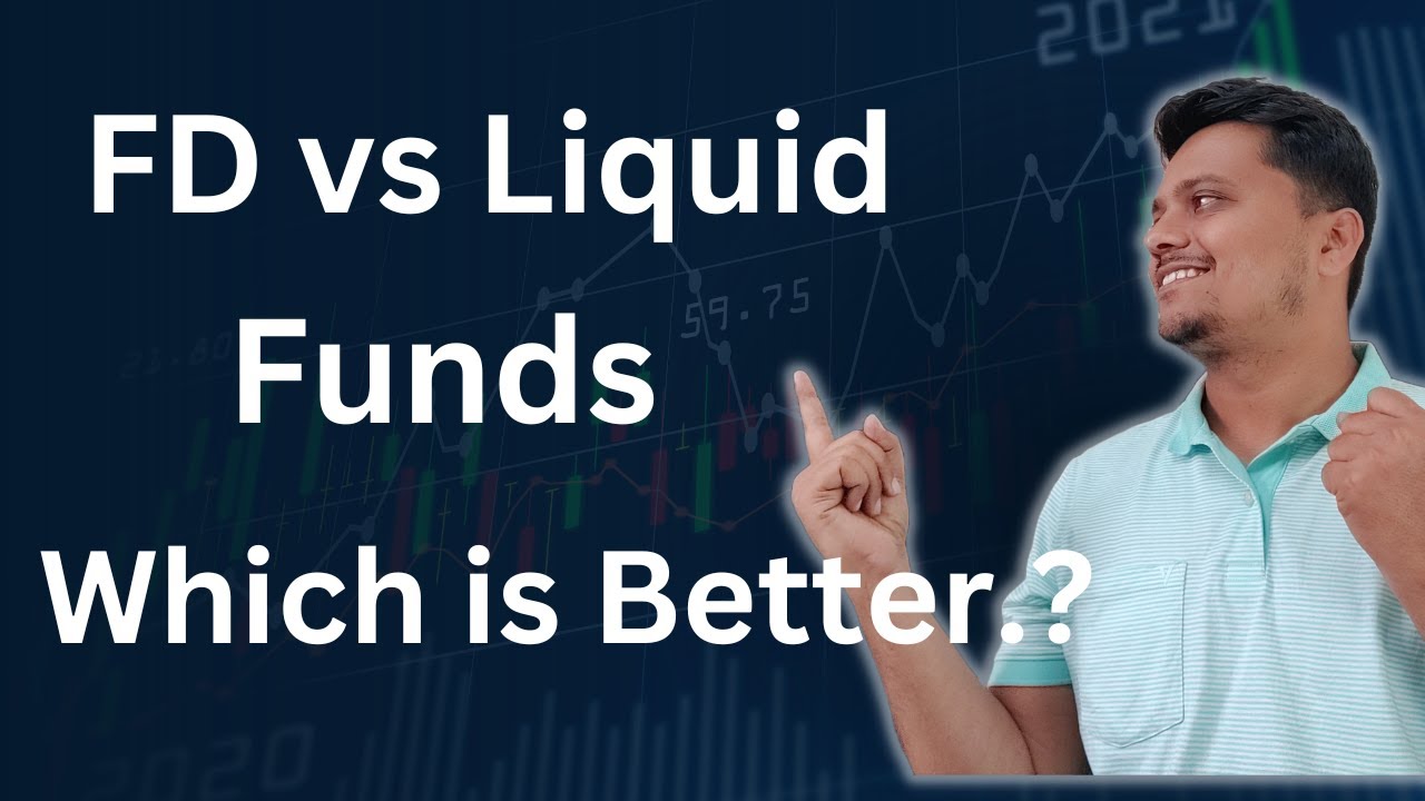 Liquid funds vs Fixed Deposit (FD): Which is better? - YouTube