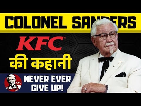 KFC Founder Colonel Sanders Story in Hindi | KFC Success Story ...