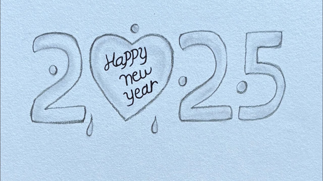 How to draw happy New Year 2025 drawing || Step-by-step - YouTube