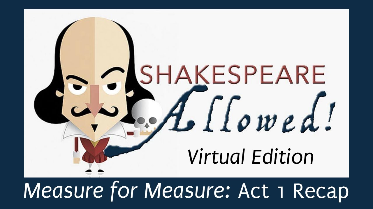 Measure for Measure: Act 1 Recap - YouTube
