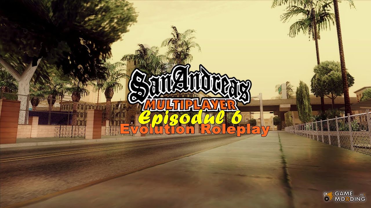 SA:MP | Evolution Roleplay | Episodul 6 - YouTube