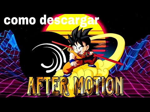 Como descargar!! after motion para android 2023 Original Tutorial ...