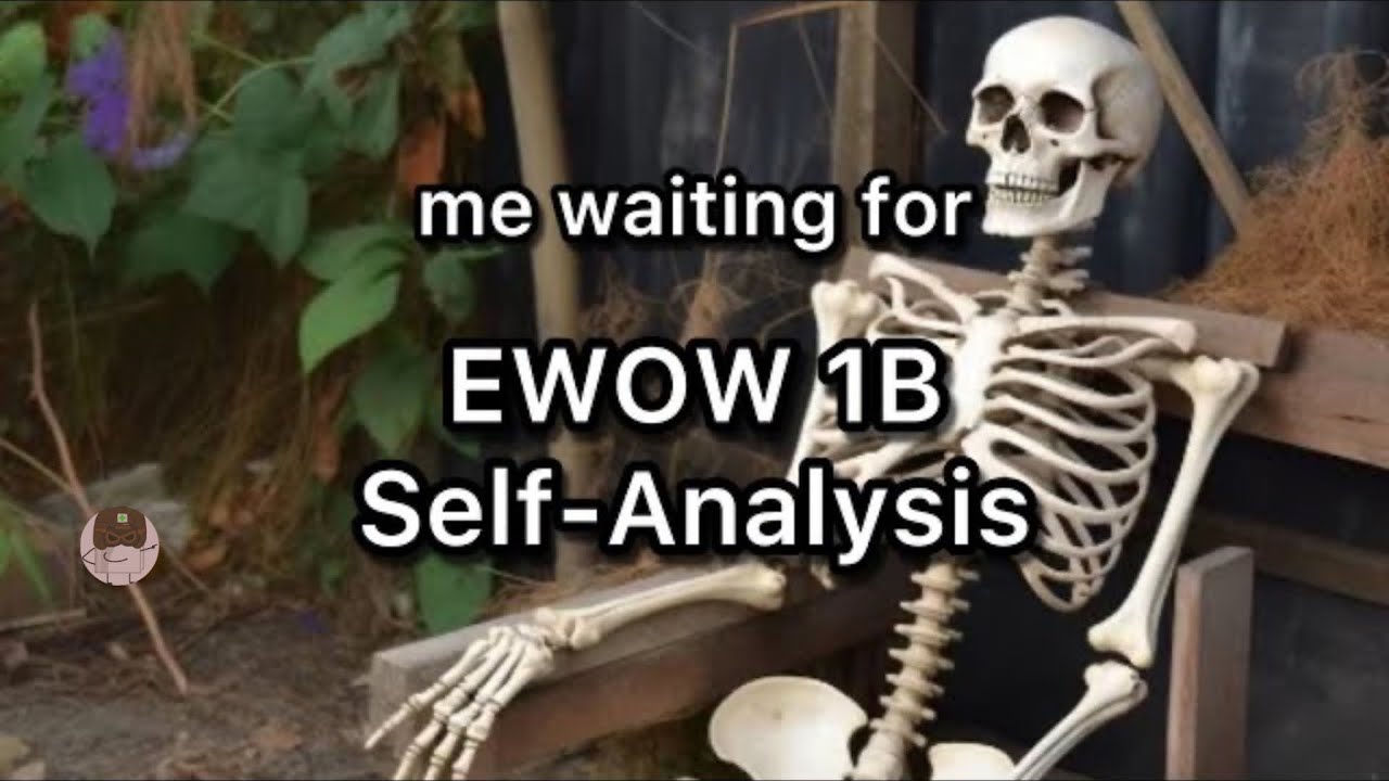 jeez finally - EWOW 1B Self-Analysis - YouTube