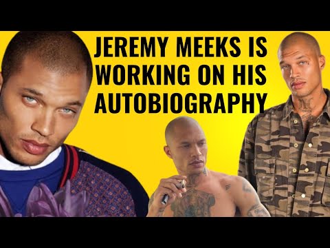 JEREMY MEEKS WORKING ON HIS AUTOBIOGRAPHY AS A FILM #documentary # ...