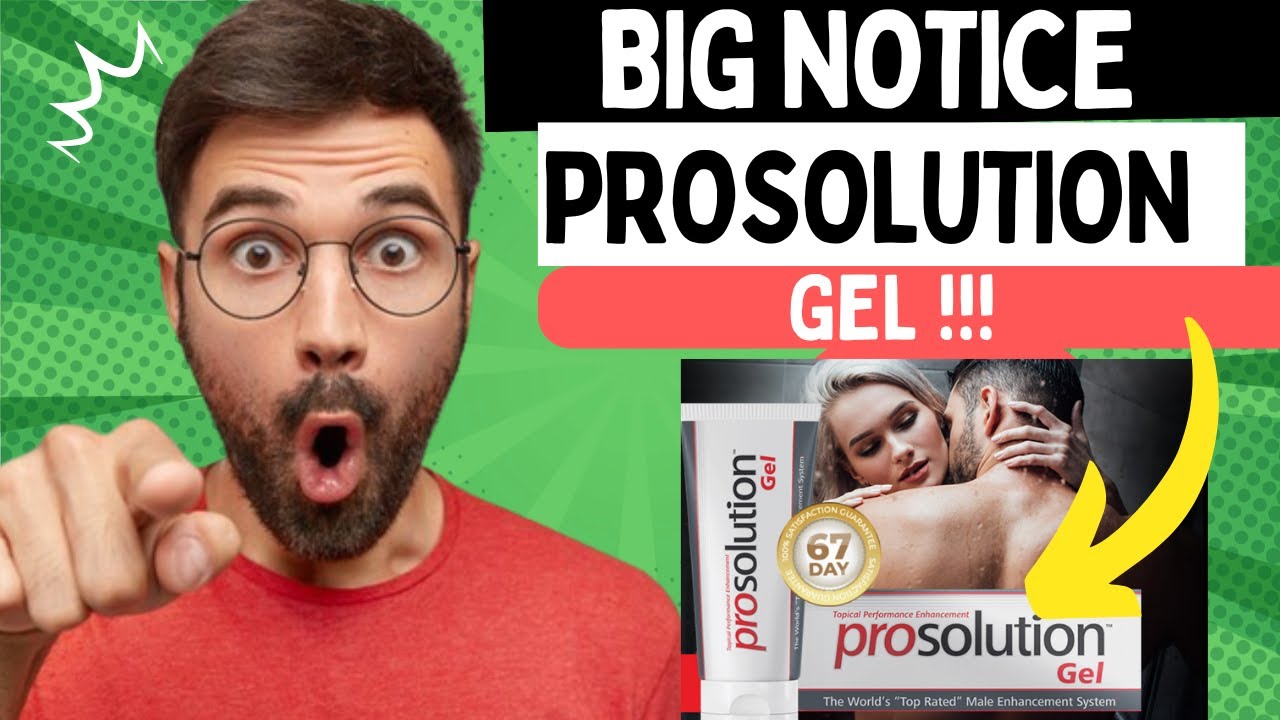 PROSOLUTION GEL REVIEW PROSOLUTION GEL (( BIG NOTICE!@$)) PRO SOLUITON ...