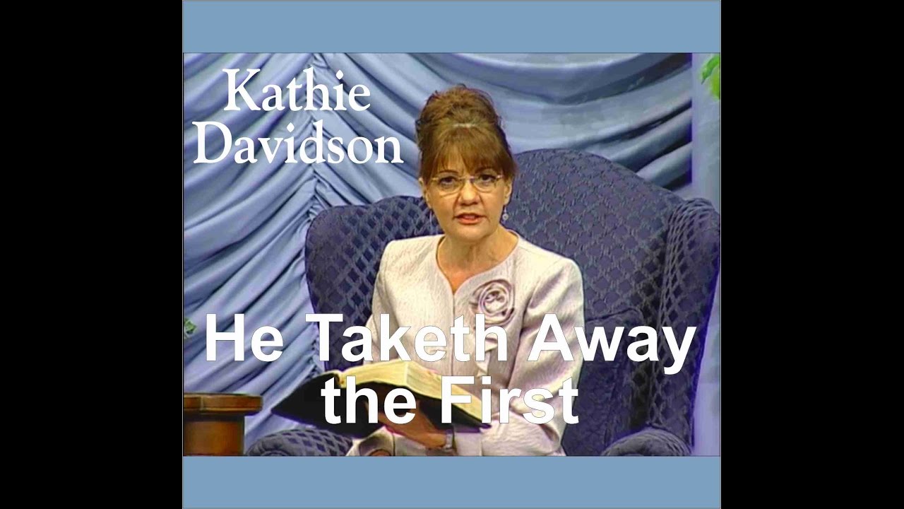 Kathie Davidson - He Taketh Away the First - YouTube