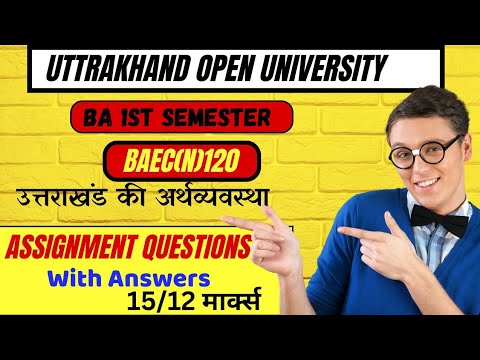 UOU BA 1st semester Assignment question BAEC(N)120 उत्तराखंड की ...