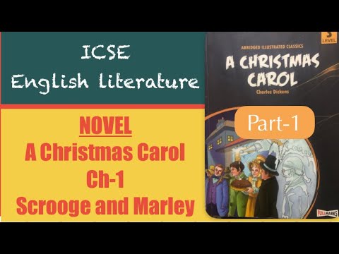 A CHRISTMAS CAROL || CH -1 || Scrooge And Marley|| ICSE -7th class ...
