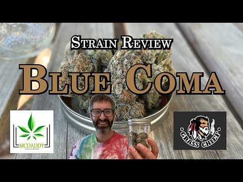 Strain Review - Blue Coma - Grass Chief - YouTube