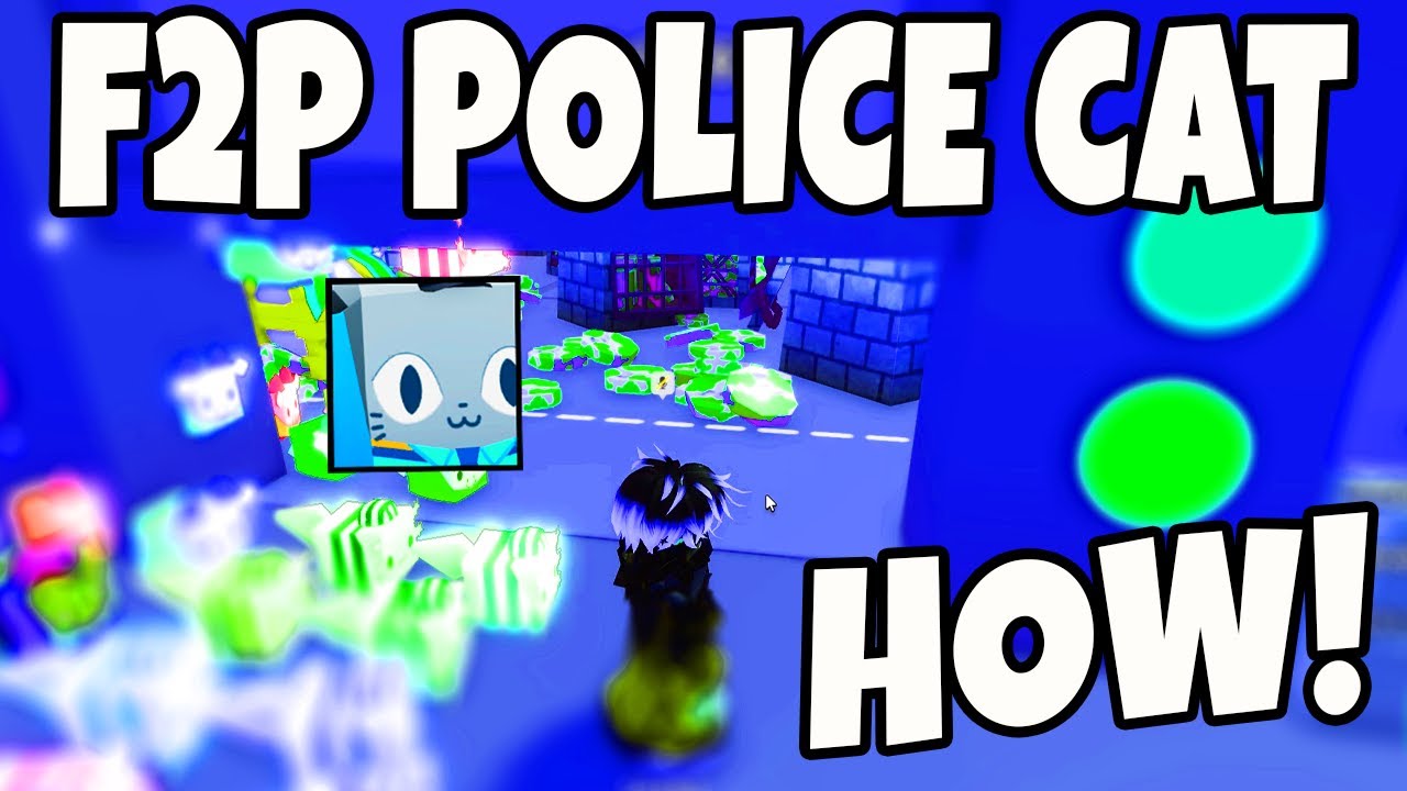 F2P HOW TO GET HUGE 👮POLICE CAT FREE IN POLICE UPDATE Pet Simulator 99 ...