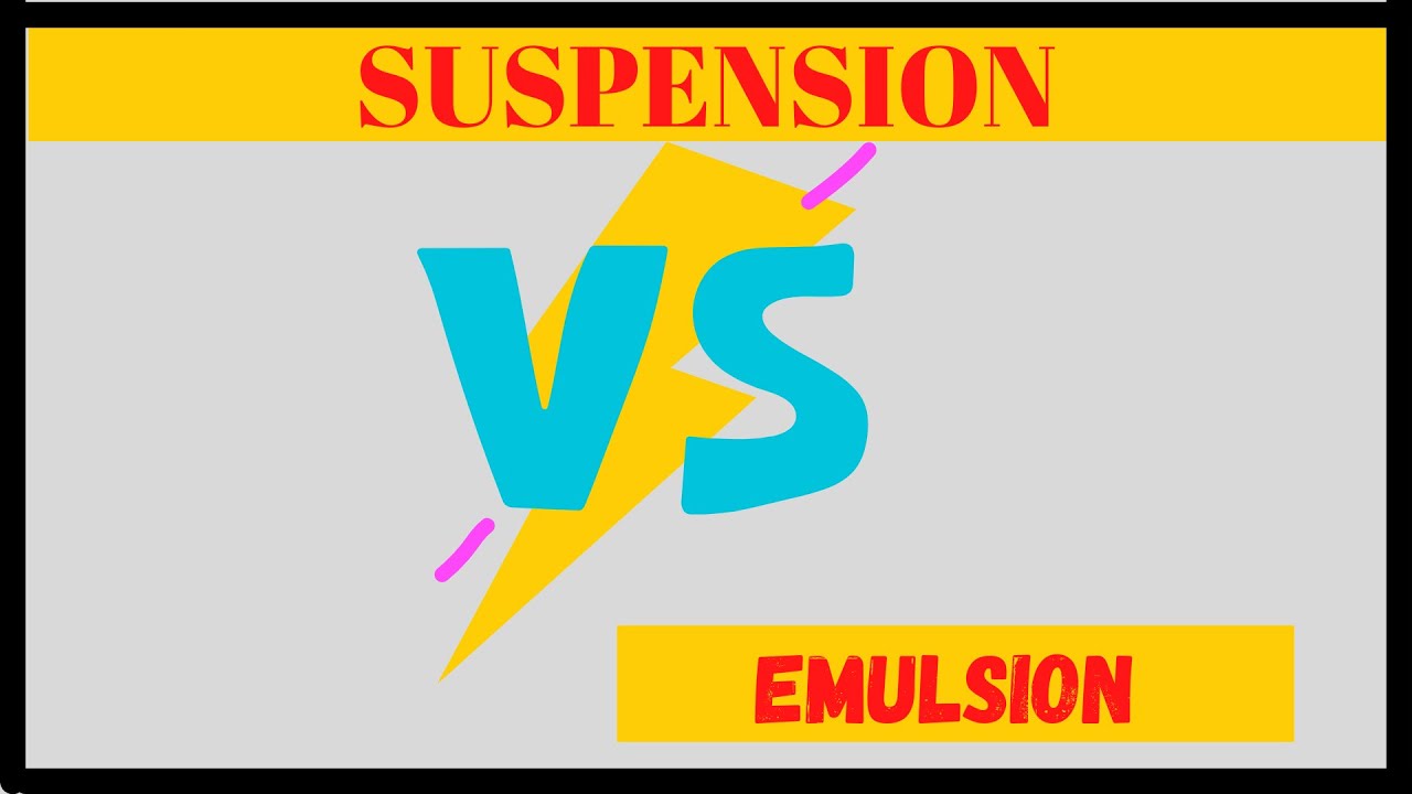 SUSPENSION Vs EMULSION || PHARMACEUTICS || Pharmaceutical Concept [2022 ...