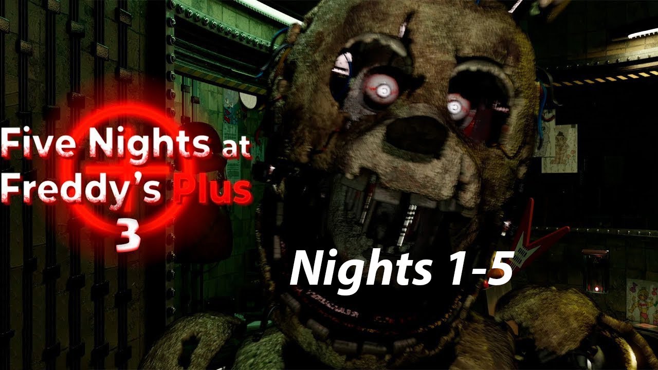 GAMEPLAY FNAF 3 PLUS (5 NIGHTS) no comments - YouTube