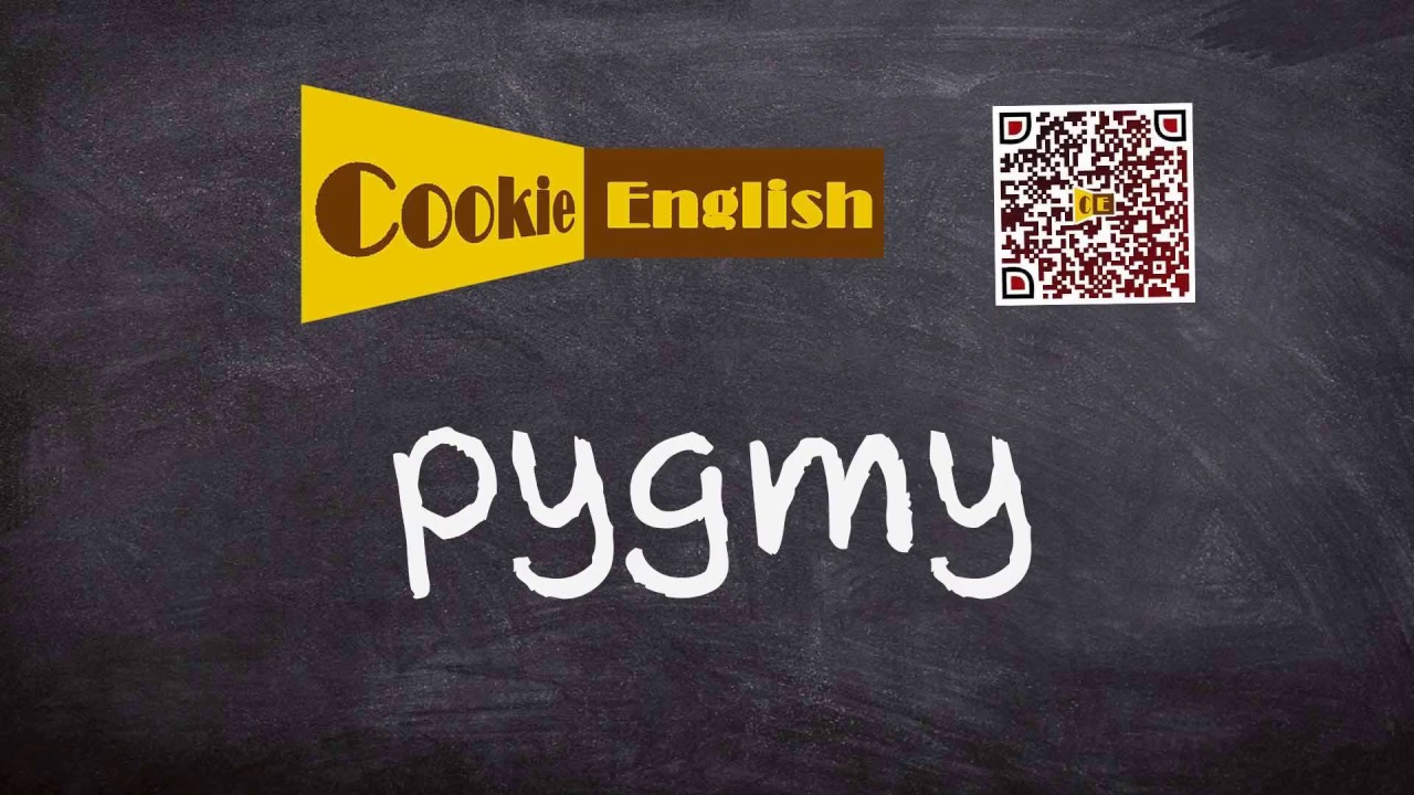 Pygmy Pronunciation, Paraphrase, Listen & Practice - YouTube