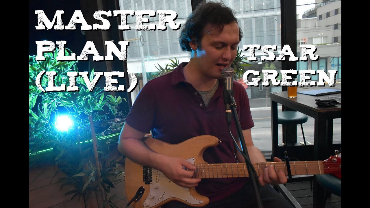 TSAR GREEN - Master Plan (live at Deluxe Bar) - YouTube
