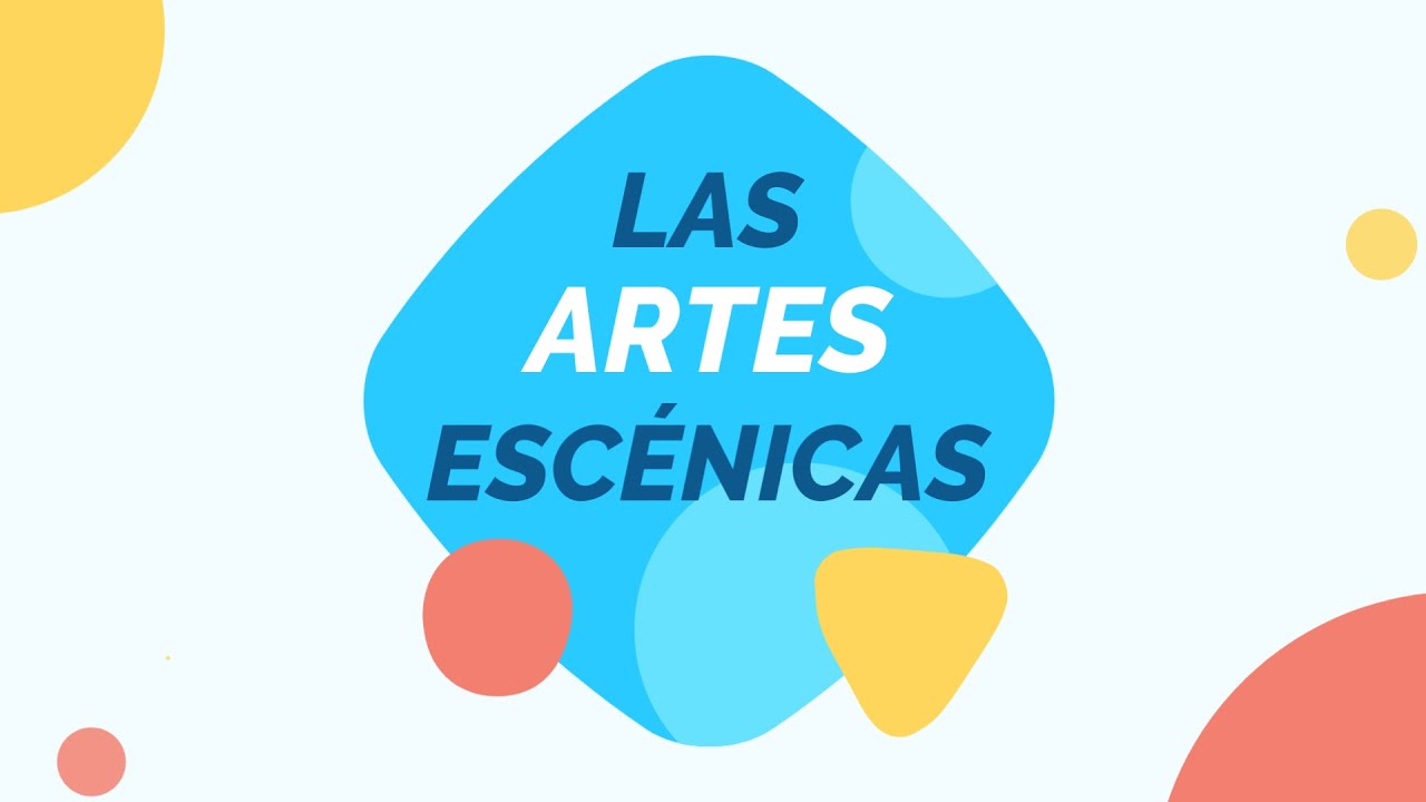 Las artes escénicas para una educación integral - YouTube