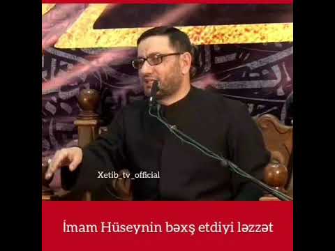 Hacı Şahin-imam hüseyin yarattığı ləzzət