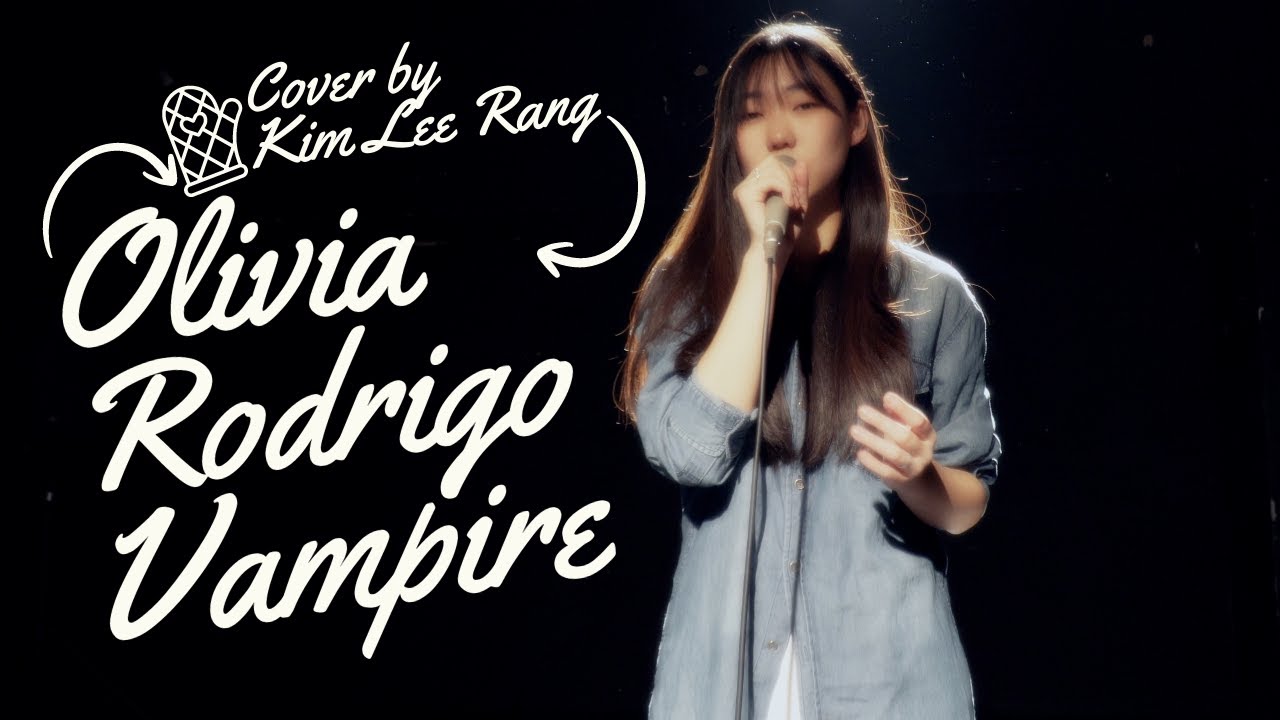 Olivia Rodrigo - Vampire (Cover by LeeRang_E) - YouTube