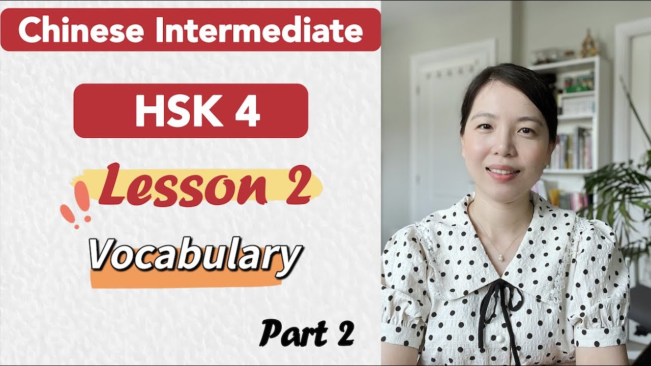 HSK 4 Vocabulary Lesson 2 Part 2 | Learn Chinese Mandarin Intermediate ...