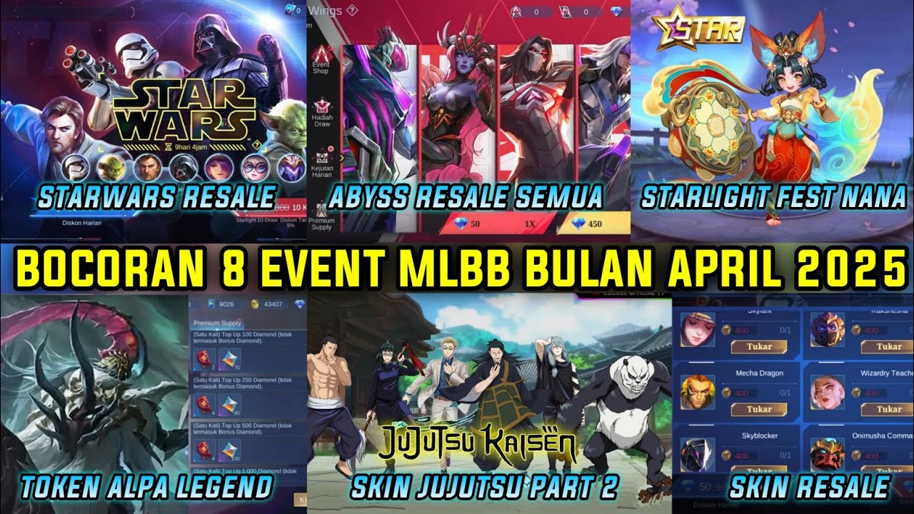 BOCORAN 8 EVENT MLBB BULAN APRIL 2025! EVENT STARWARS, JJK PART 2, NANA ...