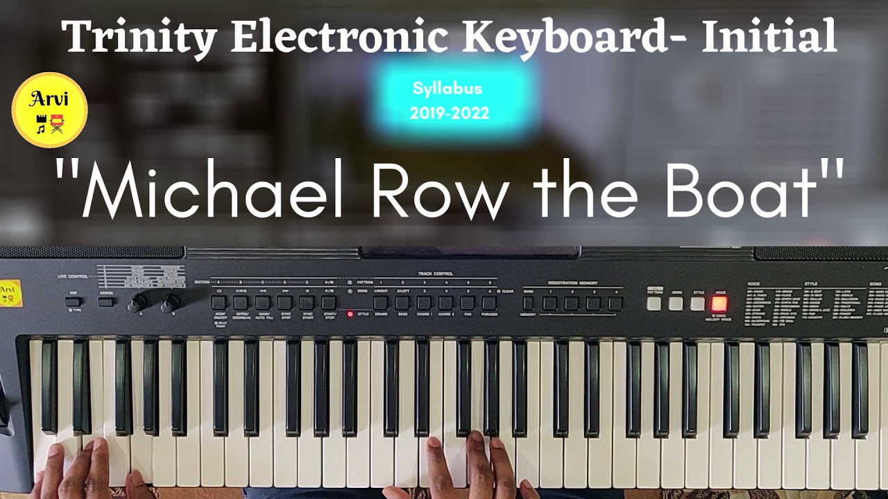 Michael Row the Boat | Grade Initial |Trinity Electronic Keyboard ...