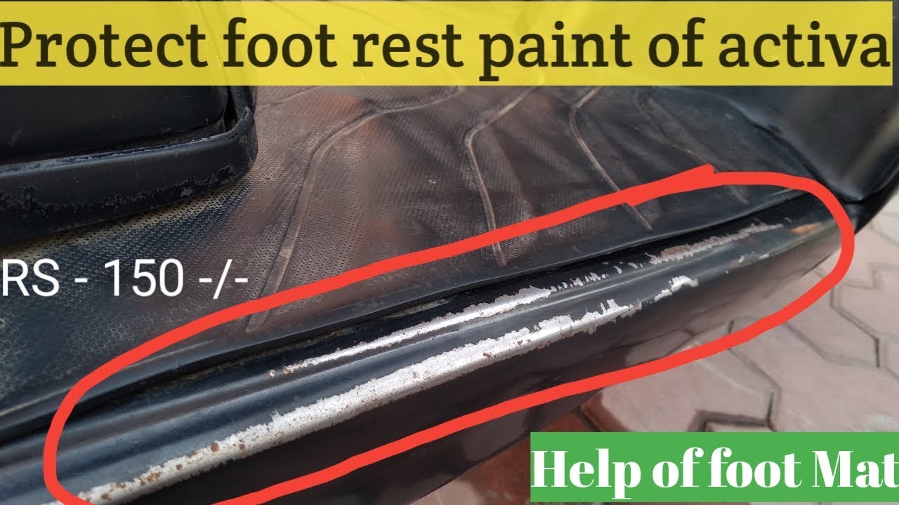Protect foot Rest paint of activa - YouTube