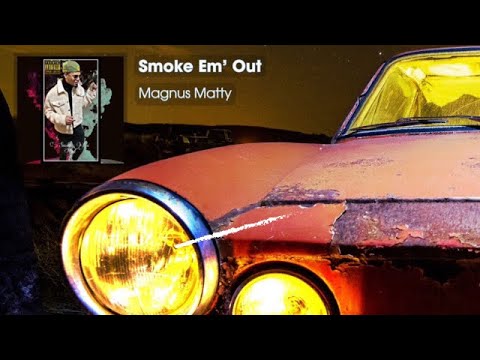 Magnus Matty- “Smoke Em’ Out” (Official Visualizer) - YouTube