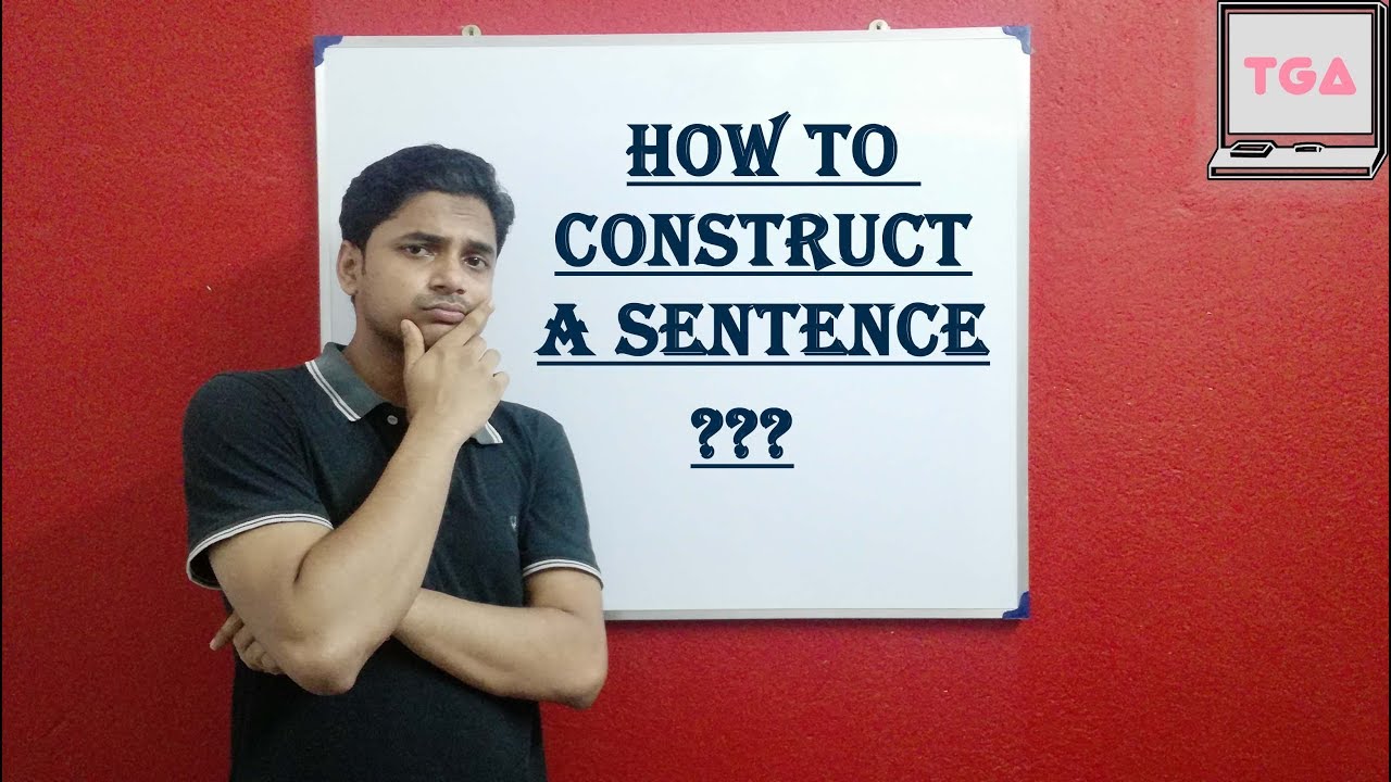 Sentence Construction(Part I)|English Grammar with example|Learn ...