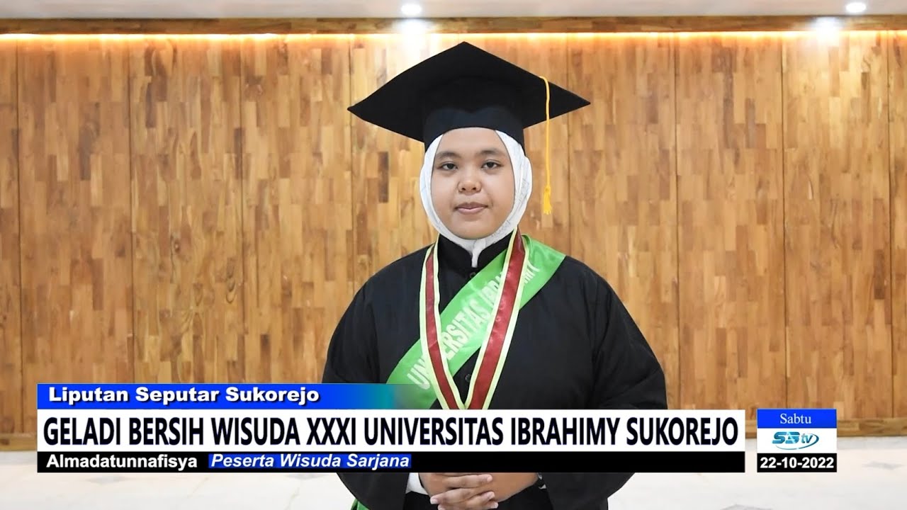Geladi Bersih Wisuda XXXI Universitas Ibrahimy Sukorejo II S3 TV - YouTube