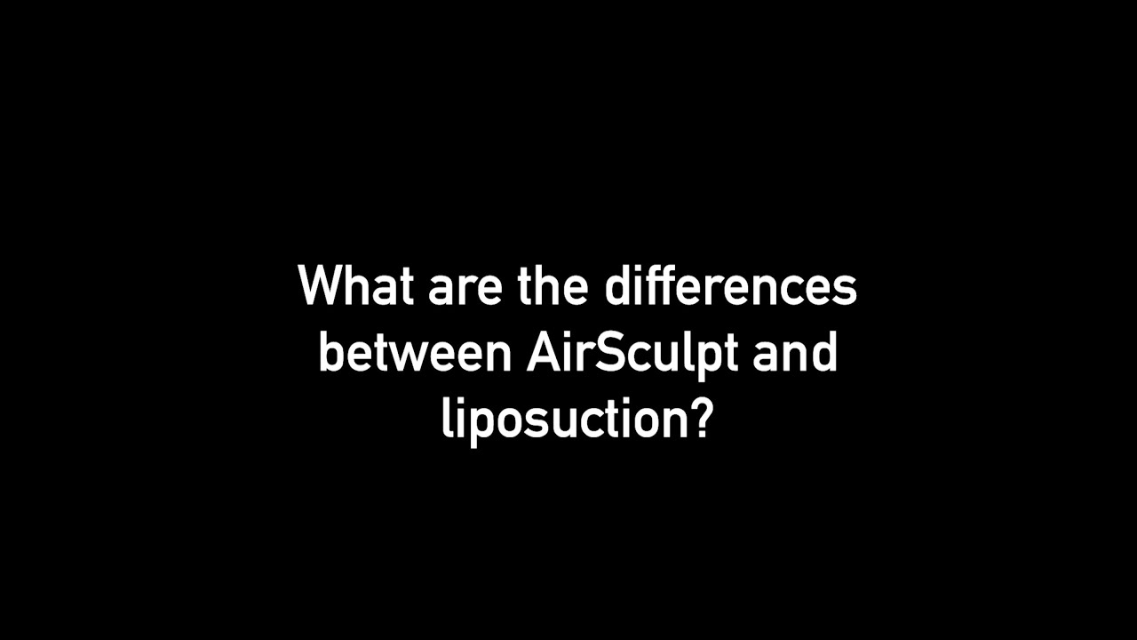FAQ- AirSculpt - Differences between AirSculpt and liposuction? - YouTube