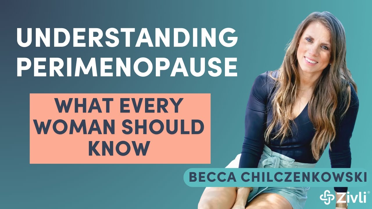 Understanding Perimenopause: What Every Woman Should Know with Becca ...