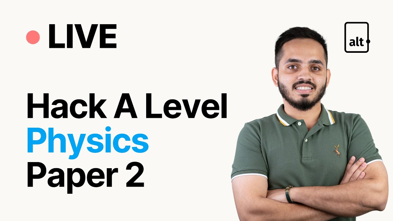 Last Minute Exam Tips: CAIE A Level Physics Paper 2 LIVE! - YouTube