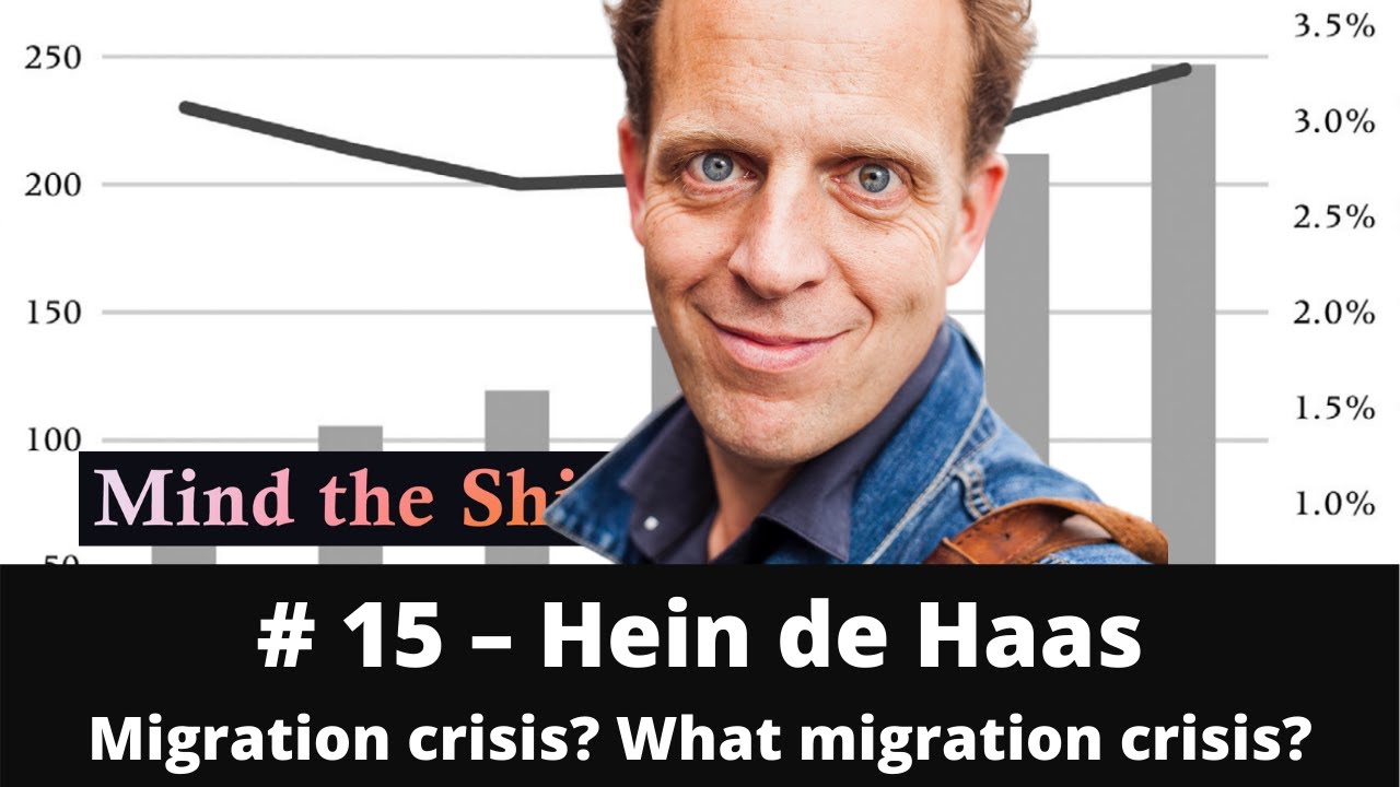Hein de Haas: Migration crisis? What migration crisis? || August 2020 ...