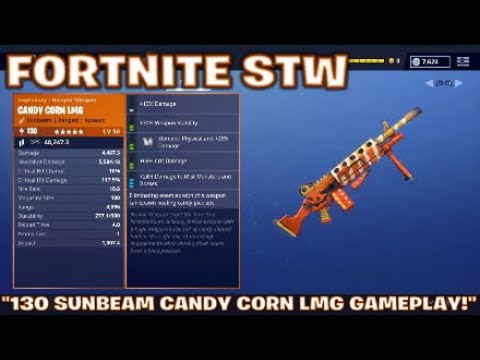 "130 SUNBEAM CANDY CORN LMG GAMEPLAY!"(FORTNITE SAVE THE WORLD)" - YouTube