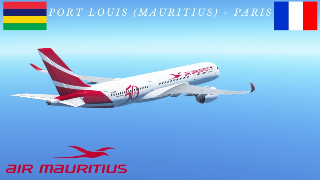 Infinite Flight - Port Louis (Mauritius) to Paris | Air Mauritius A350 ...