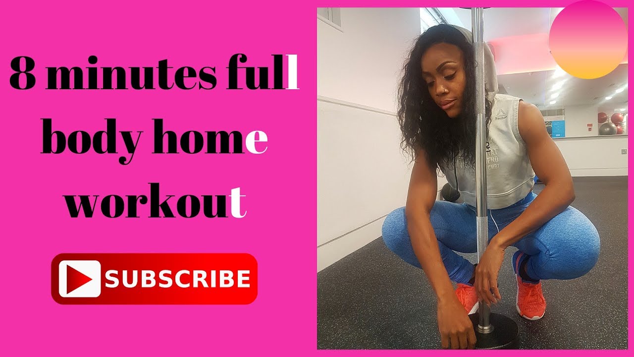 8 Minutes Full Body Home Workout Youtube