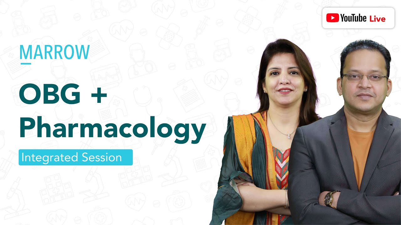 Marrow Integrated Session : OBG + Pharmacology - YouTube