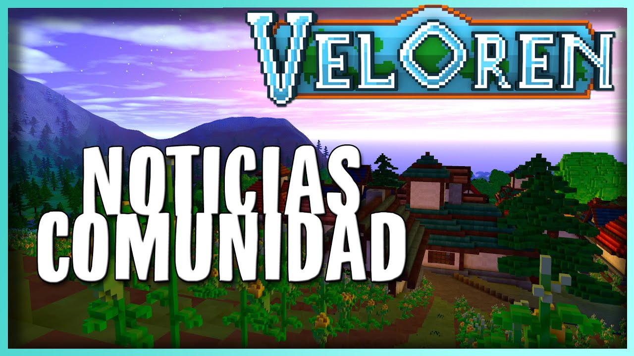 Noticias Comunidad | Veloren | Gameplay Español #veloren - YouTube