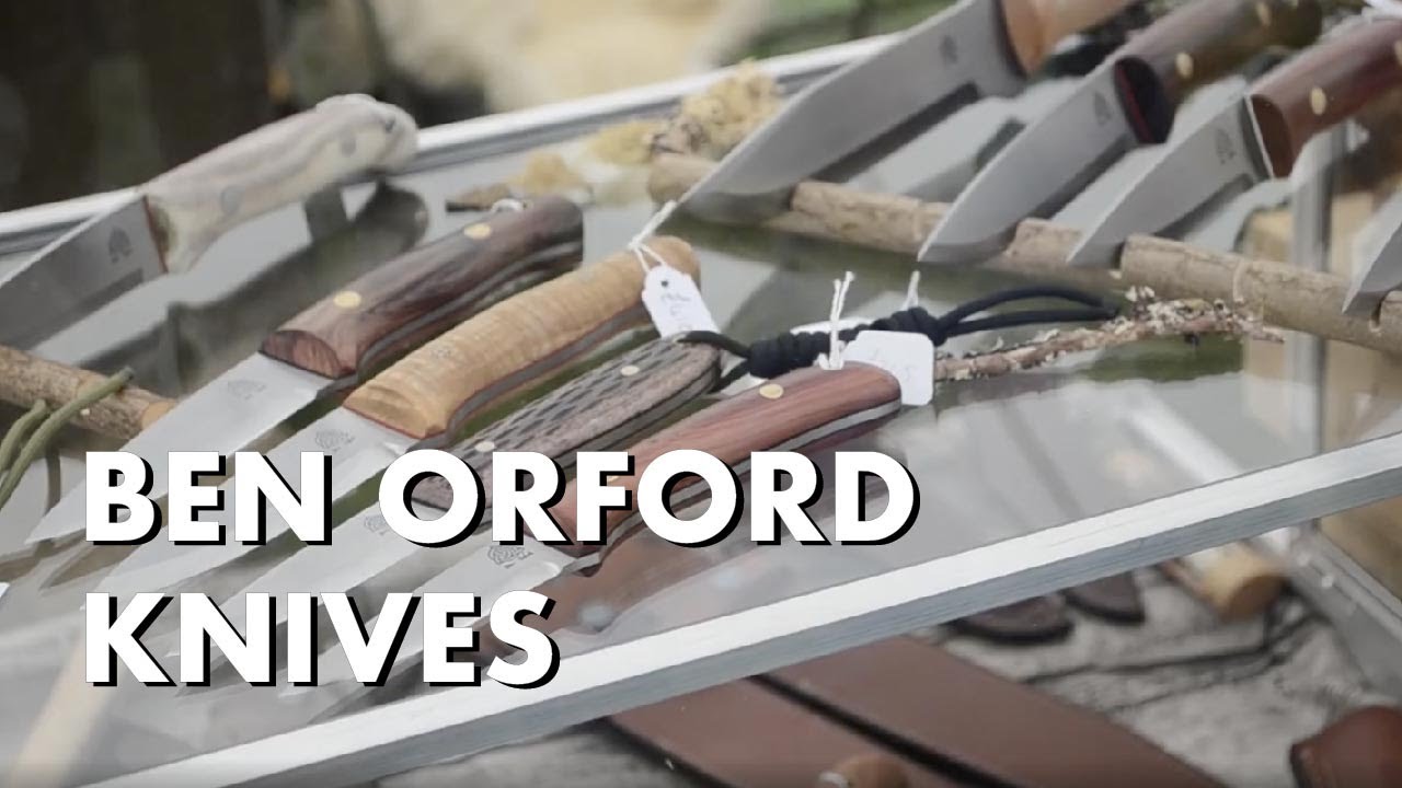 Ben Orford Knives - YouTube