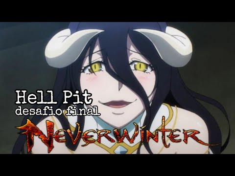 Neverwinter desafio final do Hell Pit - YouTube