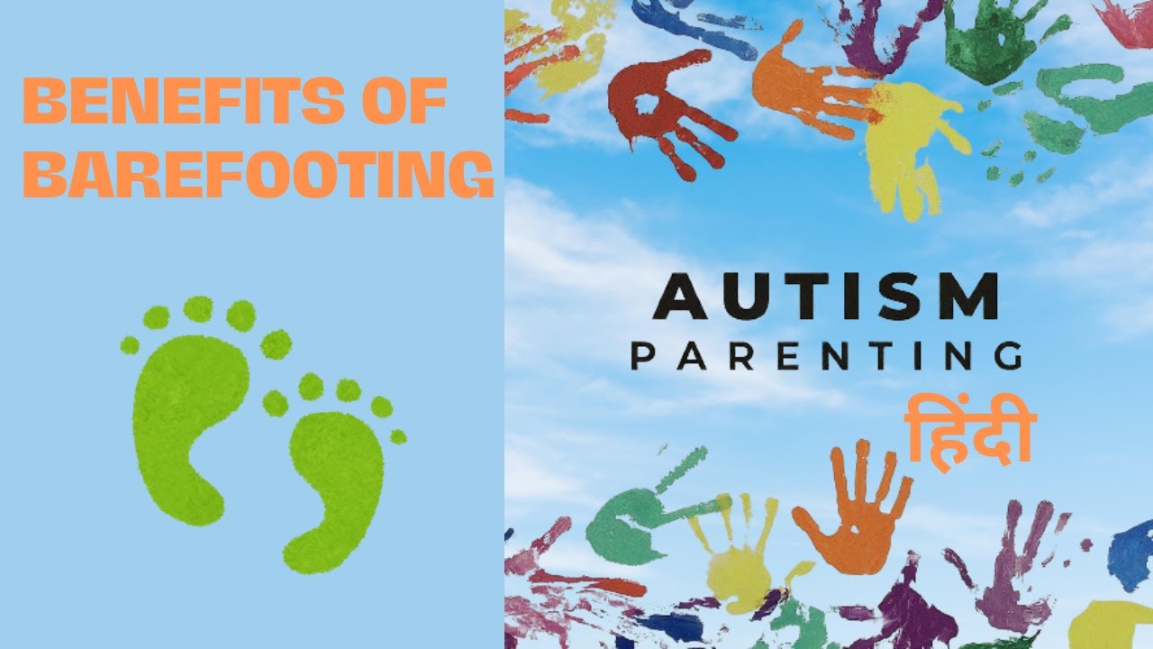 Benefits of Walking Barefoot | Earthing Grounding | Behaviour ...