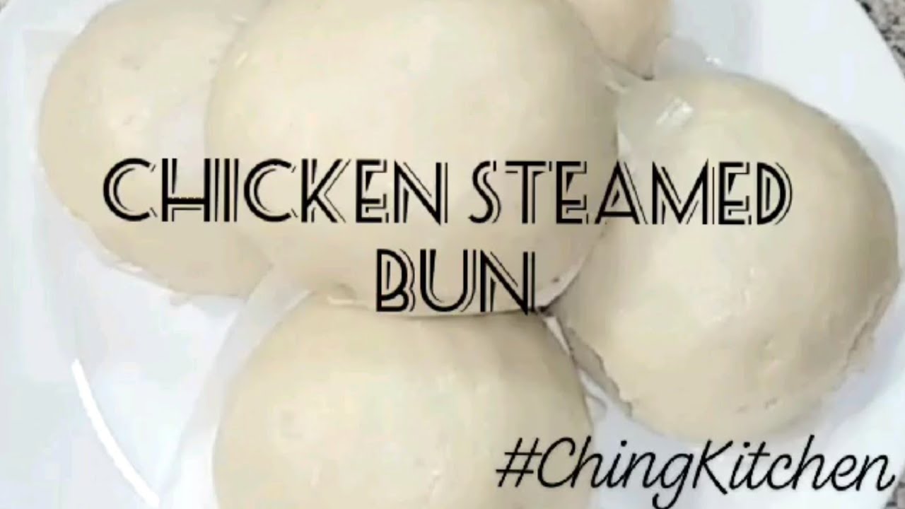Chicken Steamed Bun by Ching - YouTube