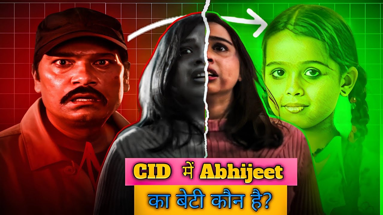 CID Season 2 : Kaun Hai Abhijit Ki Beti? CID Ka Naya Twist - YouTube