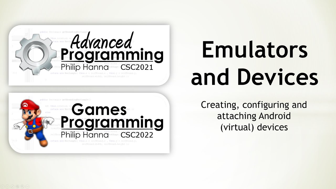 Week 1 - Android Games Programming (CSC2021) - Emulators and Devices ...