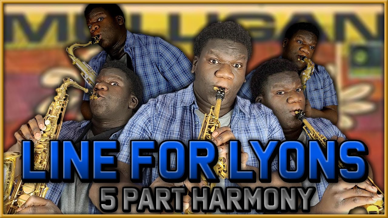 Line for Lyons but it's HARMONIZED for 5 SAXOPHONES - YouTube