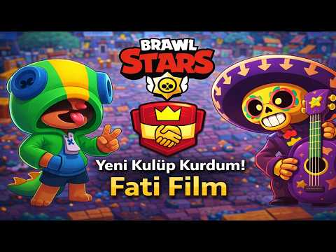 Yeni Kulüp Kurdum Brawl Stars Kulüp Adı : Fati Film
