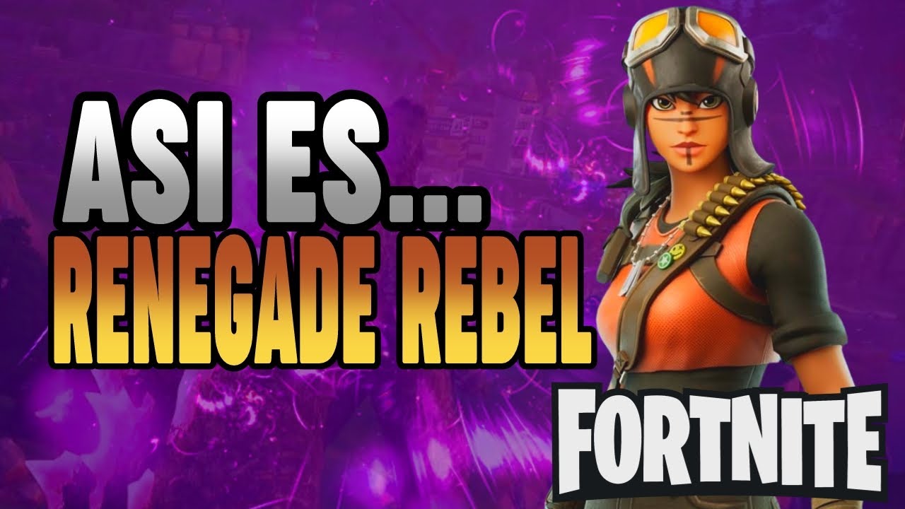 ASI ES... Renegade Rebel (Epic) (Gameplay) | Fortnite Español - YouTube