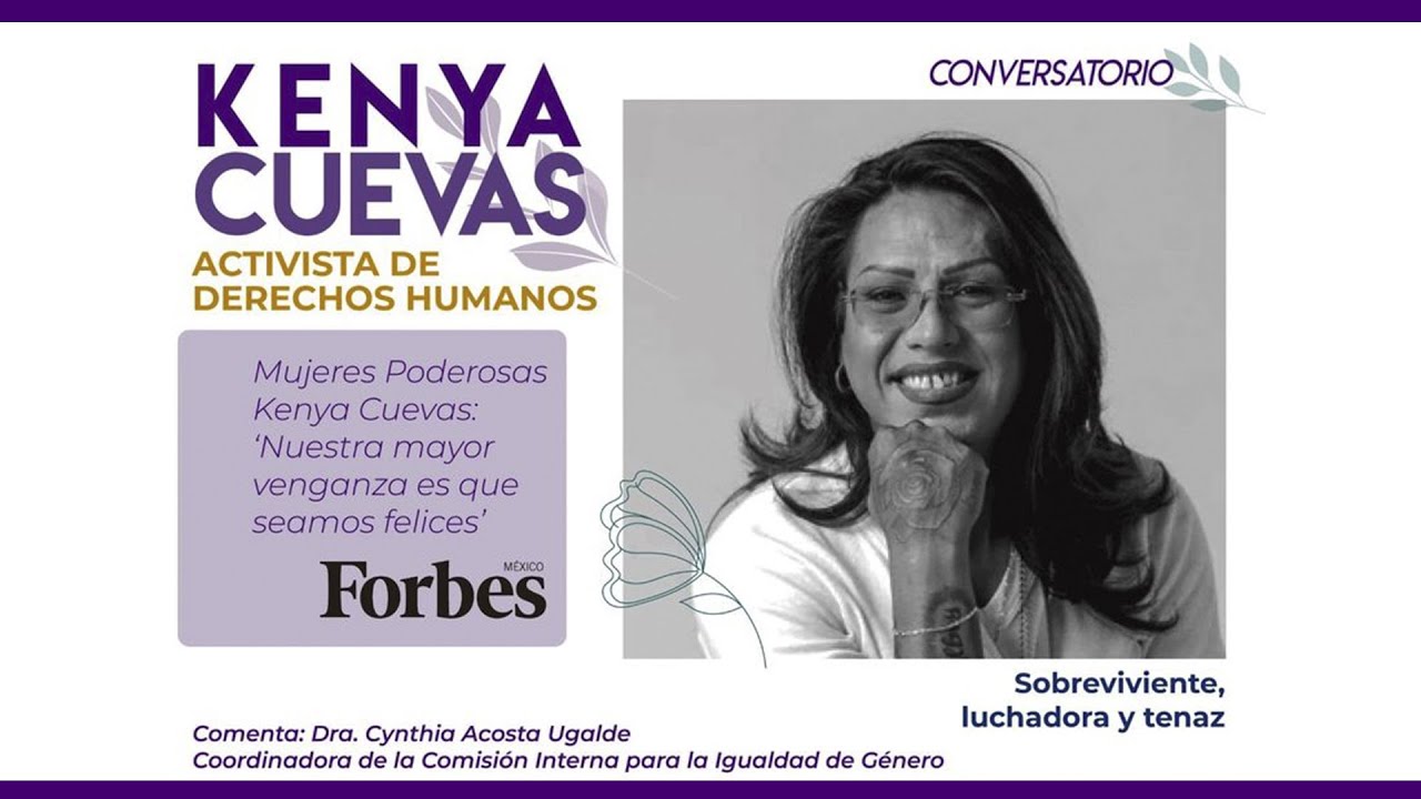 Conversatorio Kenya Cuevas. Activista de Derechos Humanos - YouTube