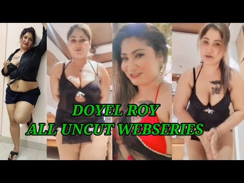 ANGEL DOYEL/ DOYEL ROY TOP UNCUT WEBSERIES NAMES #UNCUT NEWZ 247 - YouTube