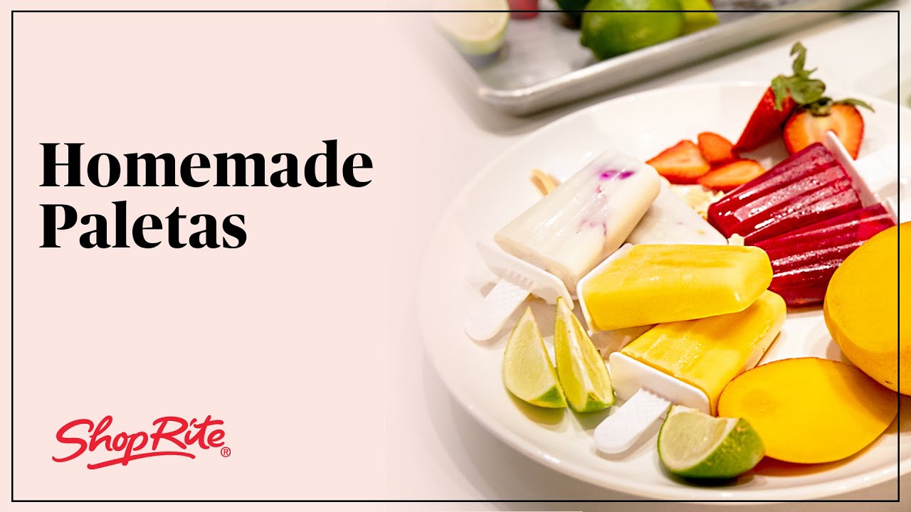 Homemade Ice Pops or Paletas | ShopRite Grocery Stores - YouTube