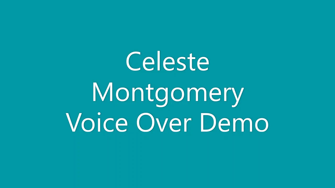 Celeste Montgomery Voice Over Demo - YouTube